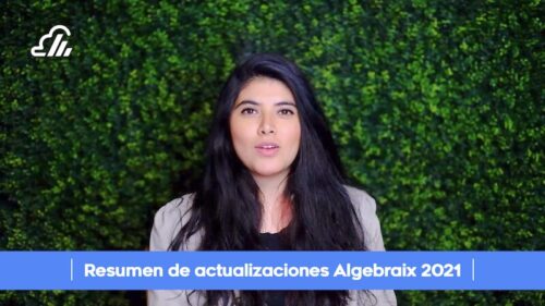 Resumen de Actualizaciones Algebraix 2021 - Algebraix Blog